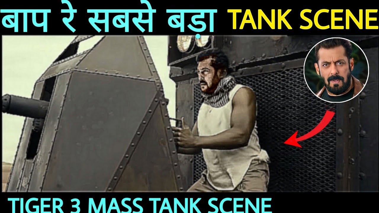 TIGER 3 TANK SCENE | TIGER 3 TEASER DATE ANNOUNCE | TIGER 3 RELEASE ON ...