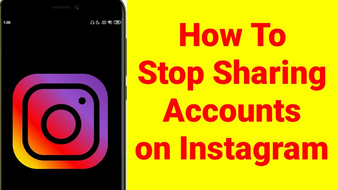 How To Stop Sharing Accounts on Instagram 2023 - YouTube