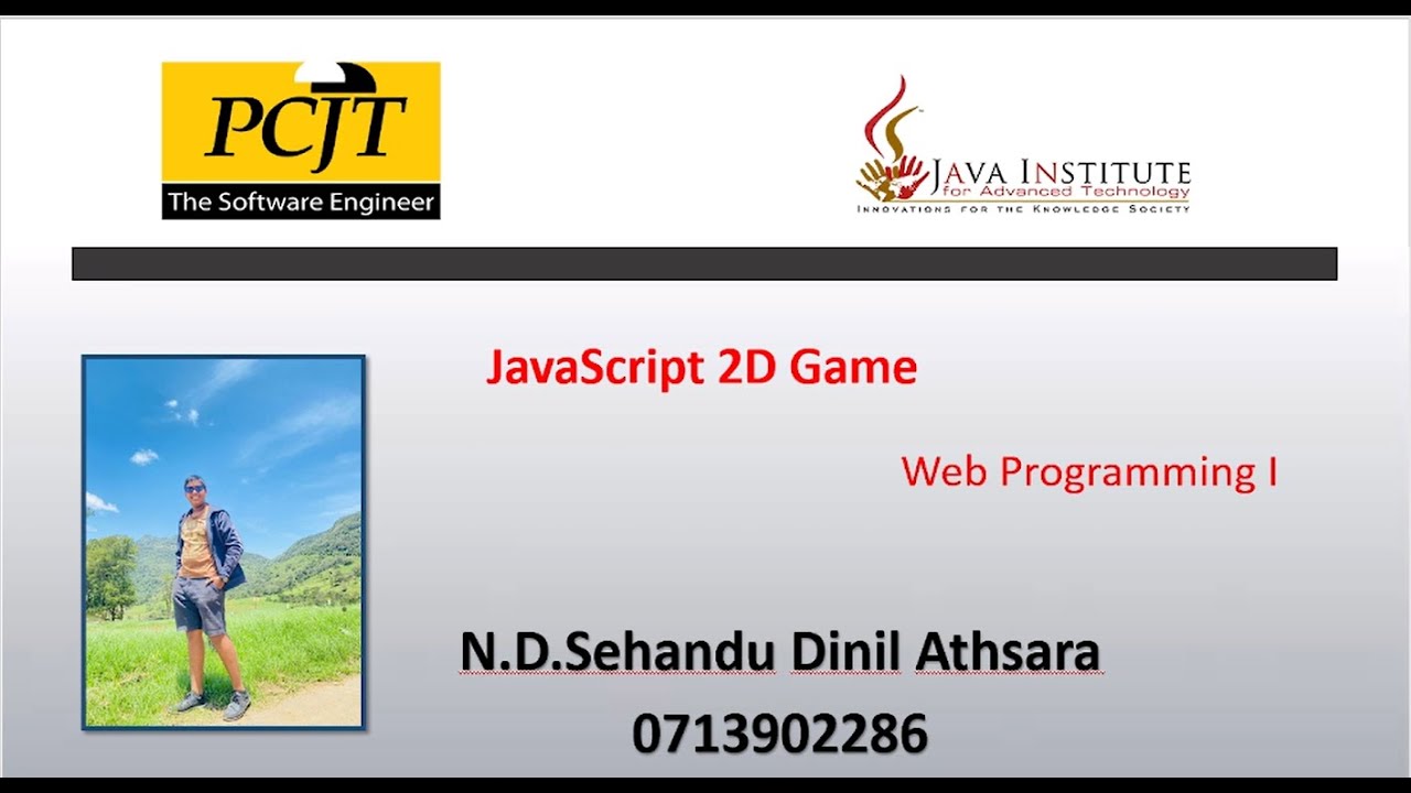 Javascript 2d Game Development Java Institute Sehandu Dinil Youtube