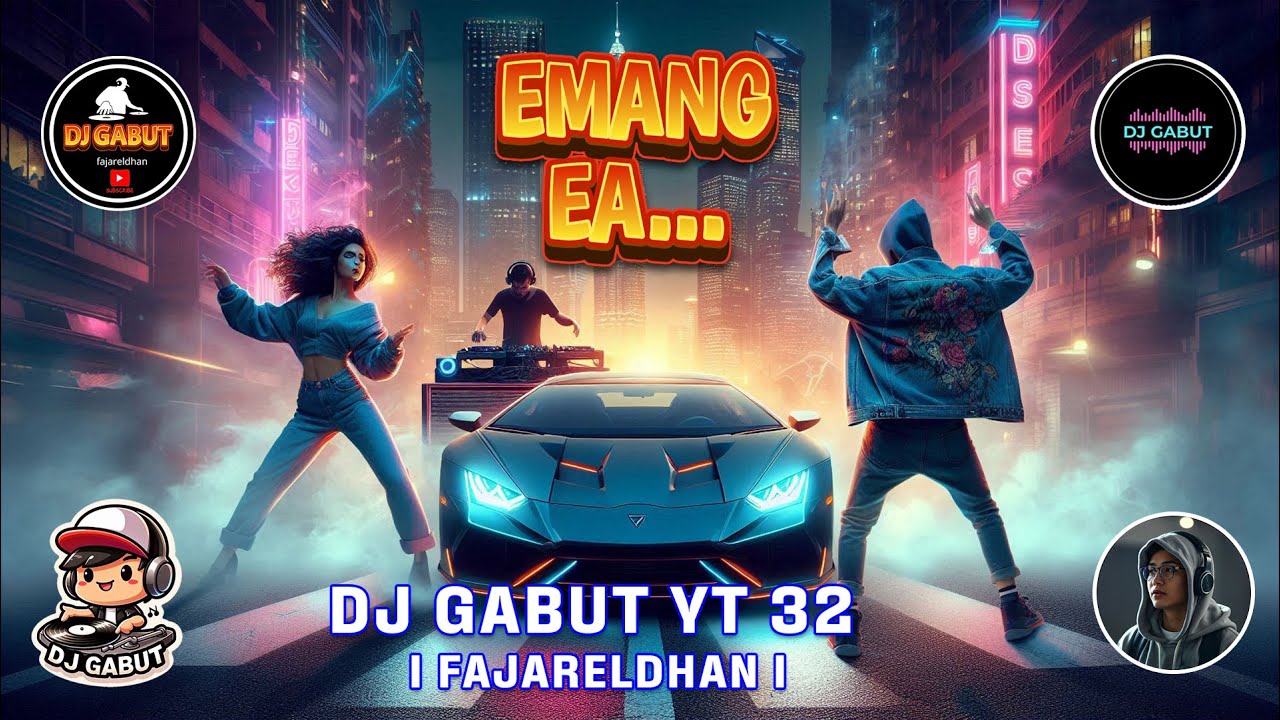 DJ GABUT YT 32 I fajareldhan I emang ea - YouTube