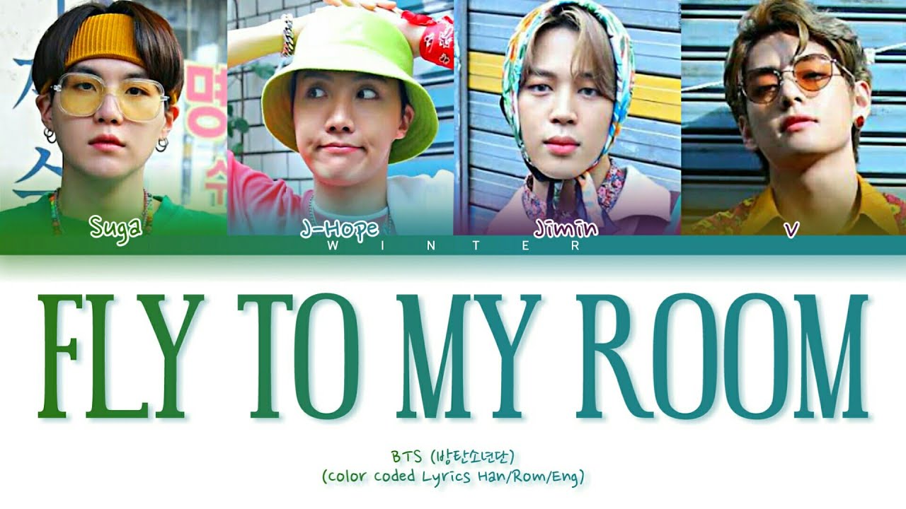 BTS 'Fly To My Room' Lyrics (방탄소년단 '내 방을 여행하는 법' 가사) (Color Coded ...