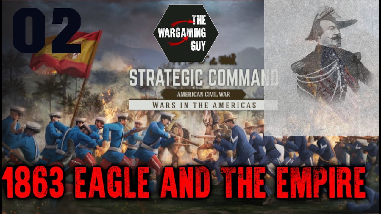 02 Strategic Command War Civil War Eagle & Empire - YouTube