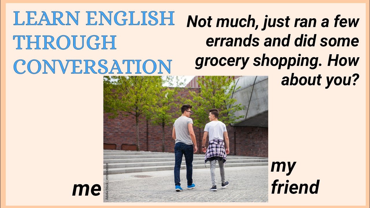 Conversation between two friends/learn English through conversations/# ...