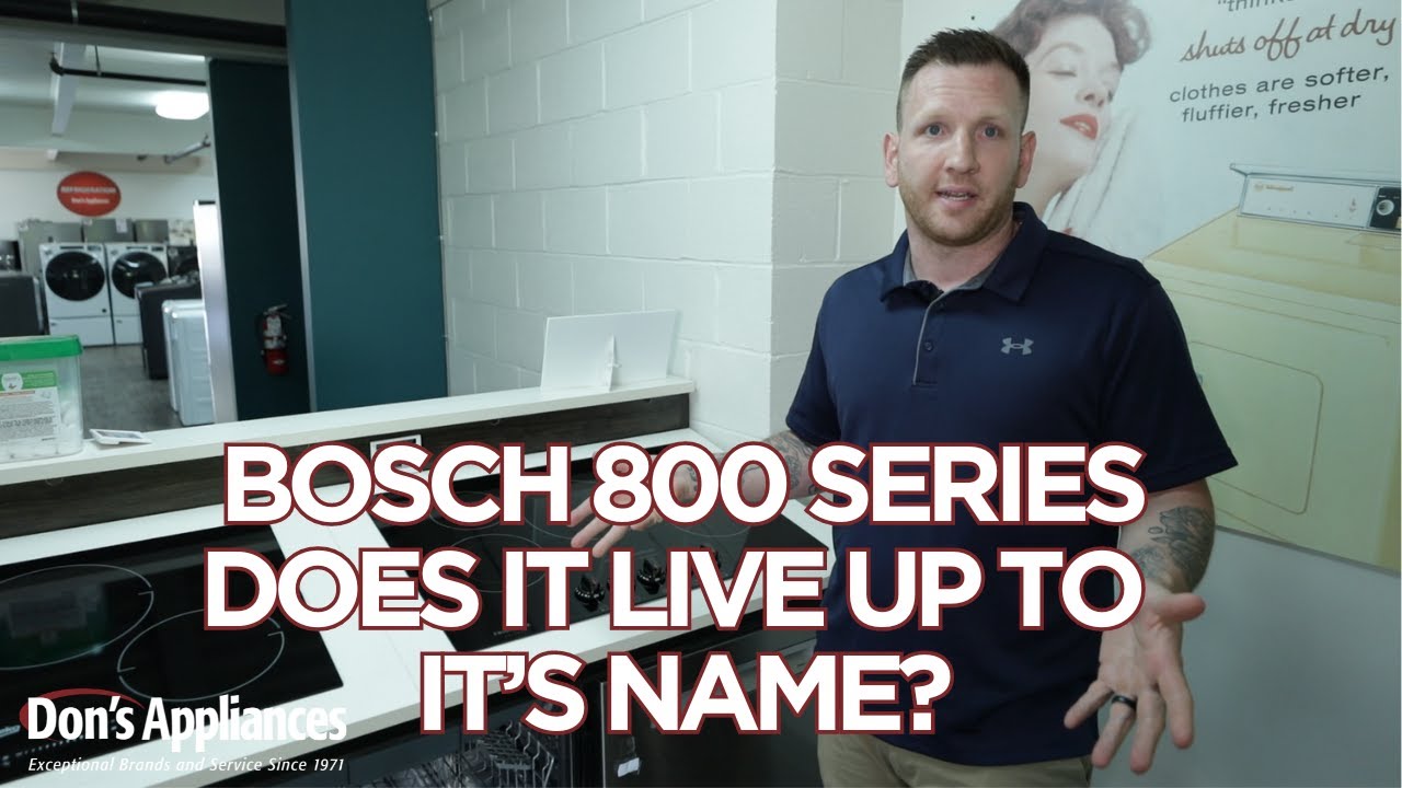 Bosch 800 Series | Does It Live Up To It's Name? - YouTube
