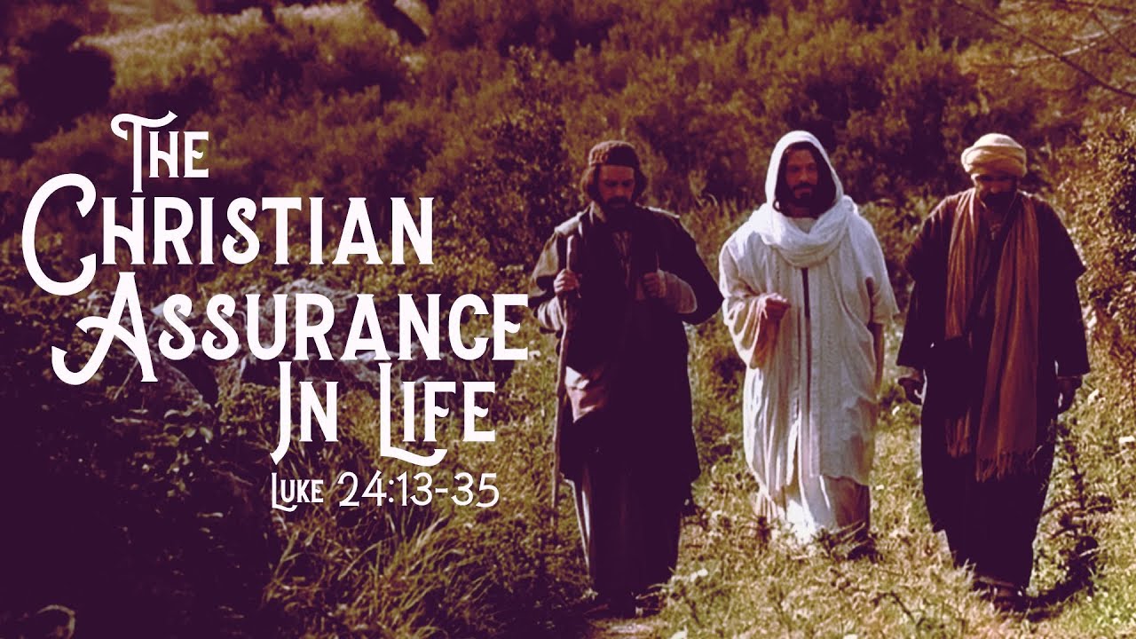 The Christian Assurance in Life - YouTube