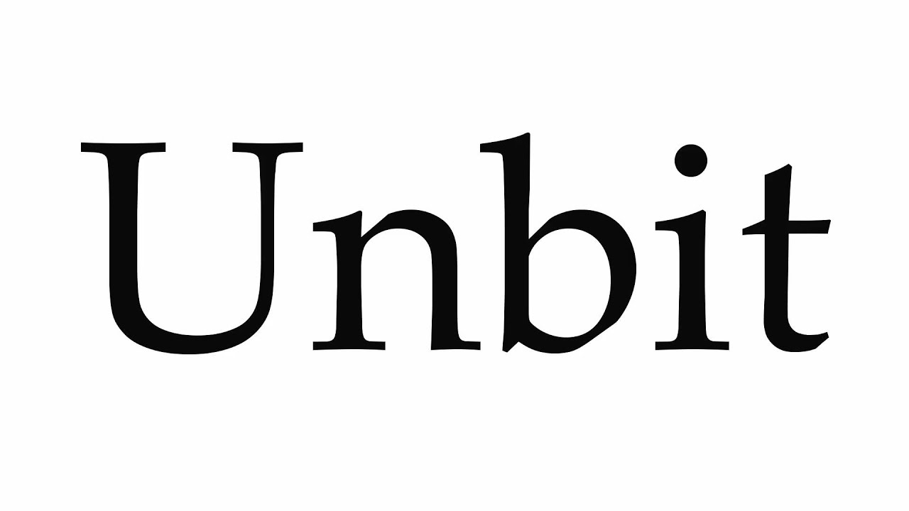 How to Pronounce Unbit - YouTube