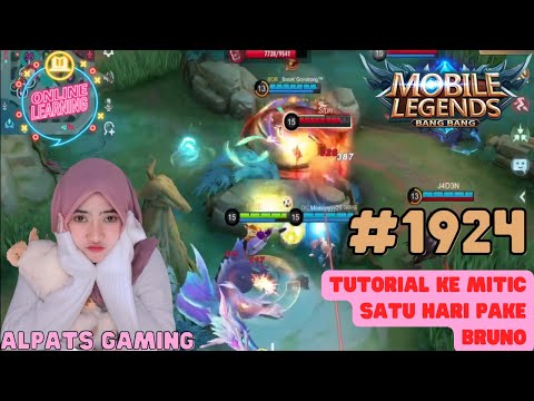 Alpats Gaming |  Mobile Legends | tutorial ke mitic satu hari pake bruno | #1924