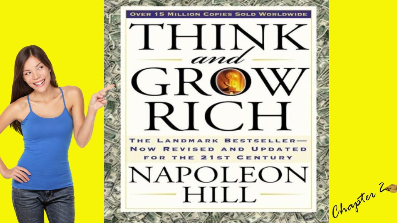 Napoleon Hill -Think And Grow Rich - Chapter 2 Desire Visualized - YouTube