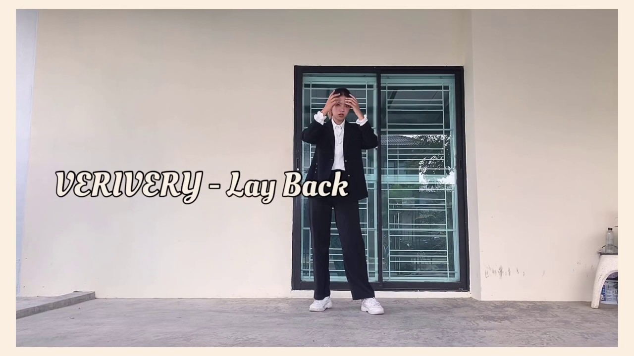 VERIVERY - ‘Lay Back’ Dance Cover - YouTube