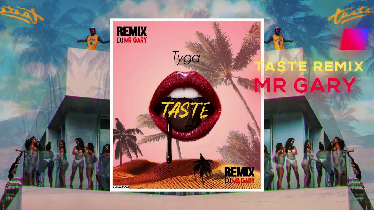 TYGA - TASTE (REMIX DJ Mr GARY 2020) - YouTube Music