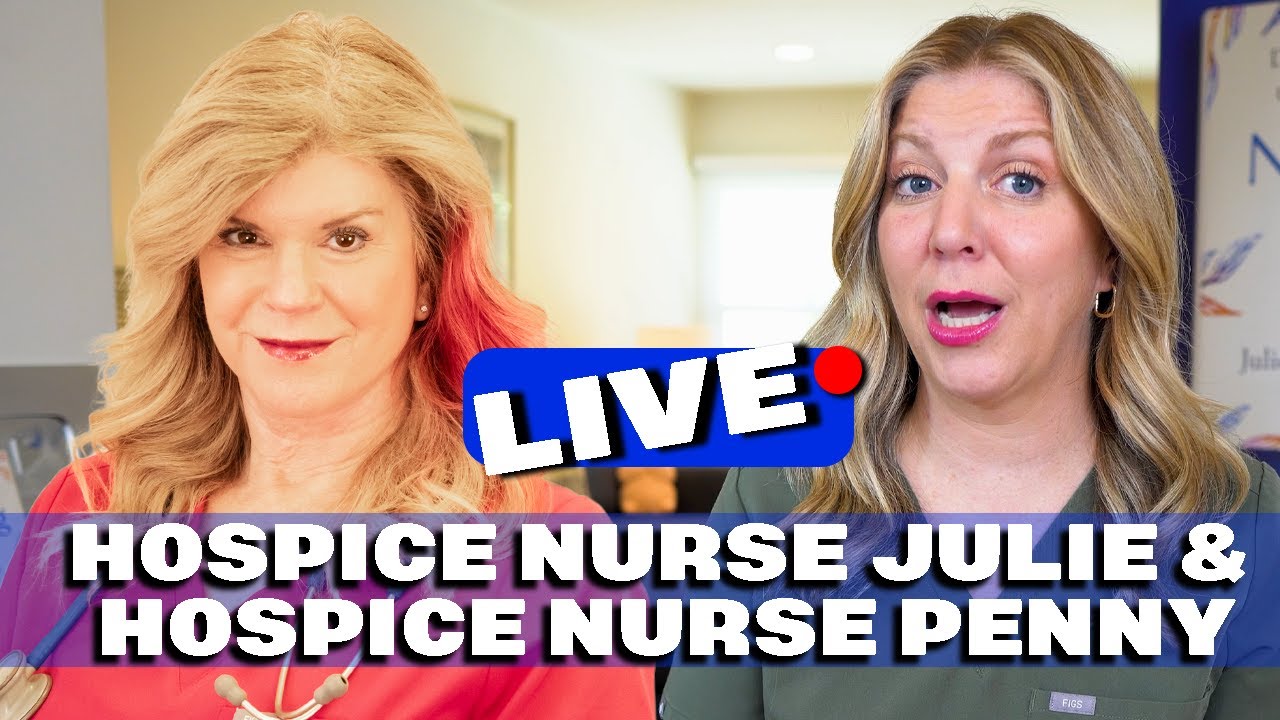 Hospice Nurse Julie and Hospice Nurse Penny Live at 5PM! - YouTube