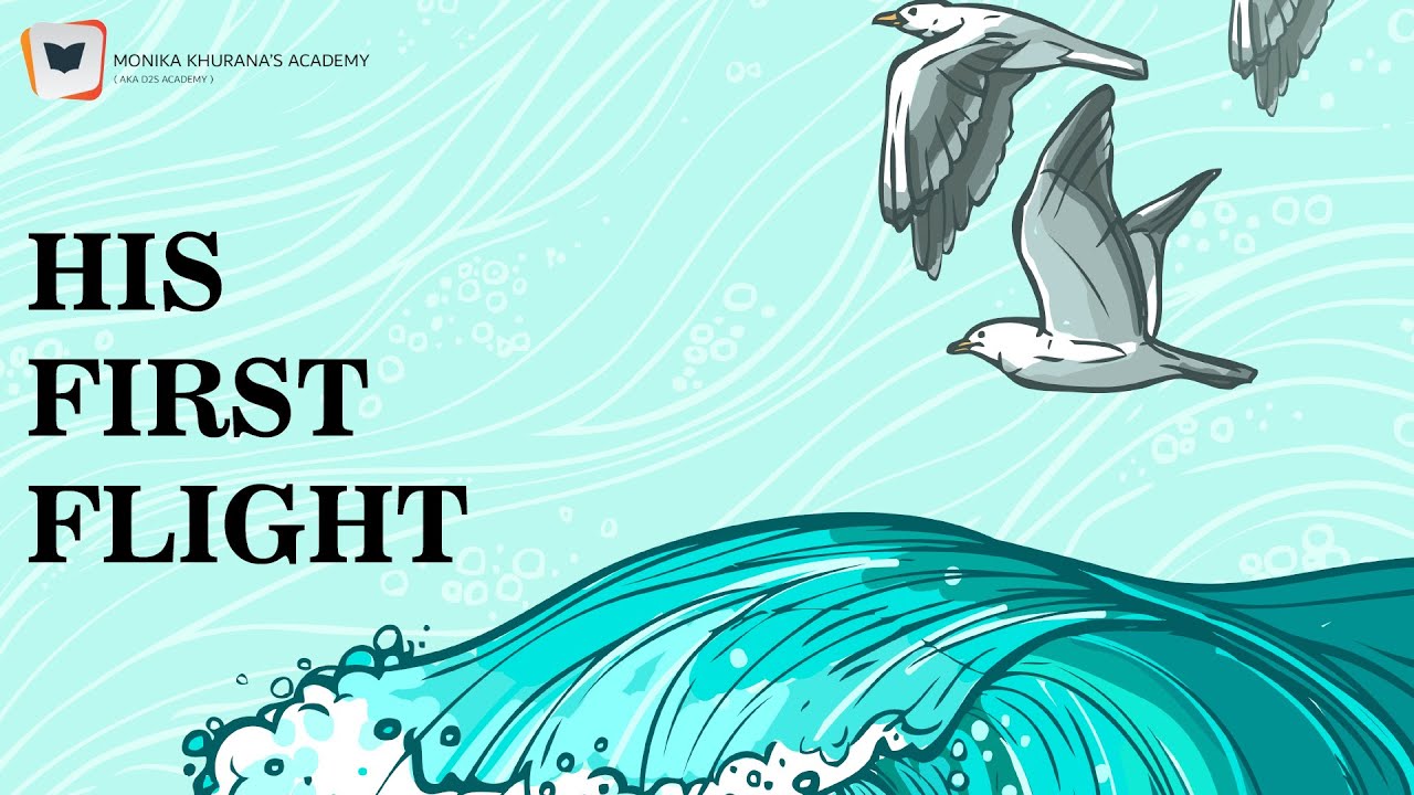 TWO STORIES ABOUT FLYING -1 . HIS FIRST FLIGHT . ENGLISH . CLASS 10TH ...