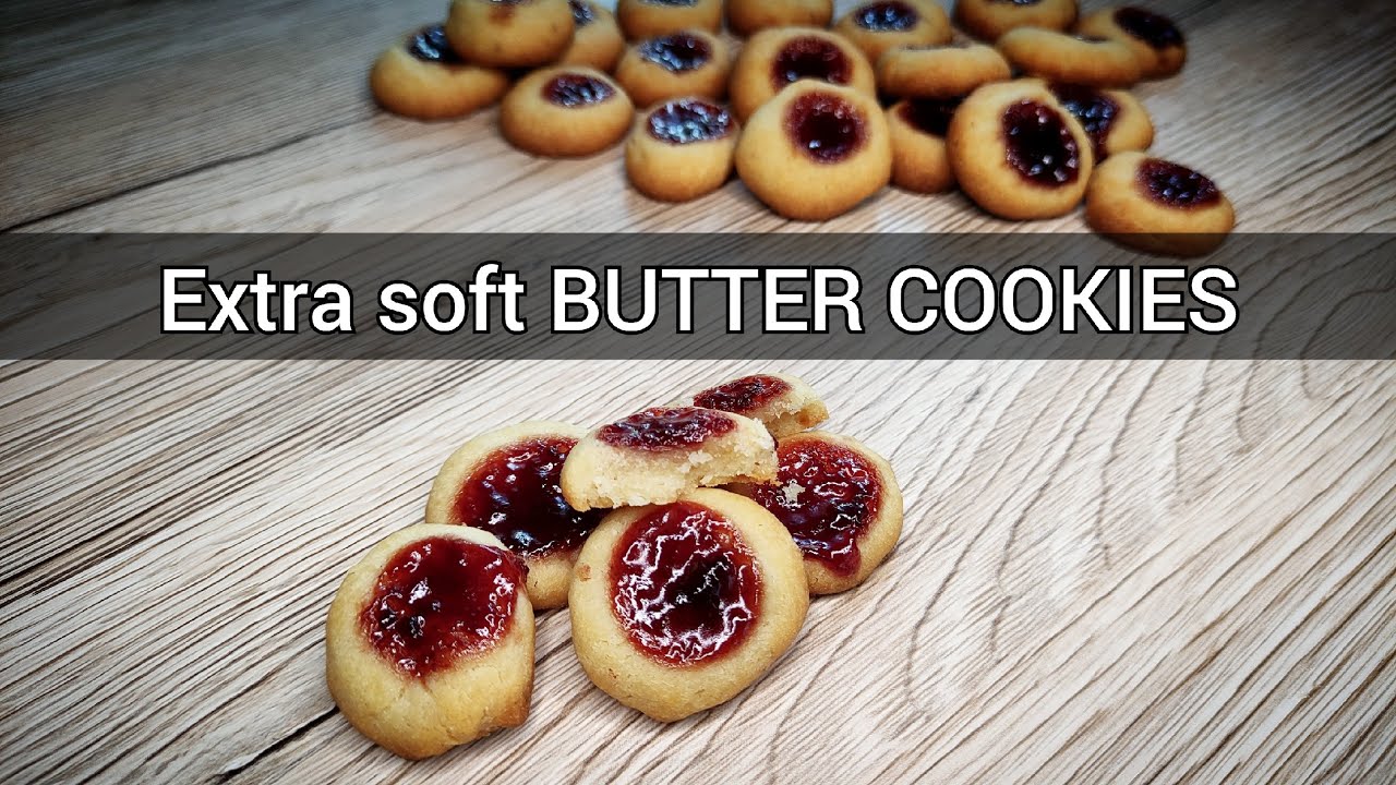EXTRA SOFT BUTTER COOKIES / Butter Cookies with JAM - YouTube