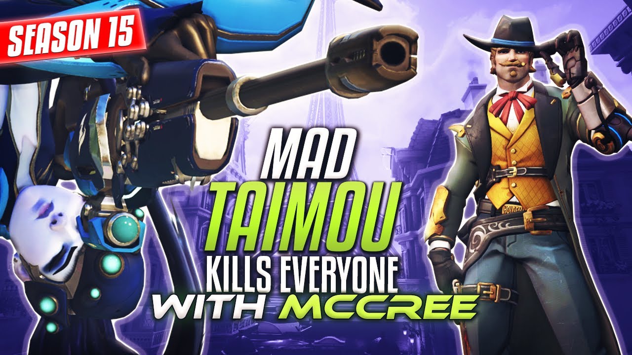 TAIMOU got mad and switched to MCCREE (Dallas Fuel) [S15 TOP 500] - YouTube