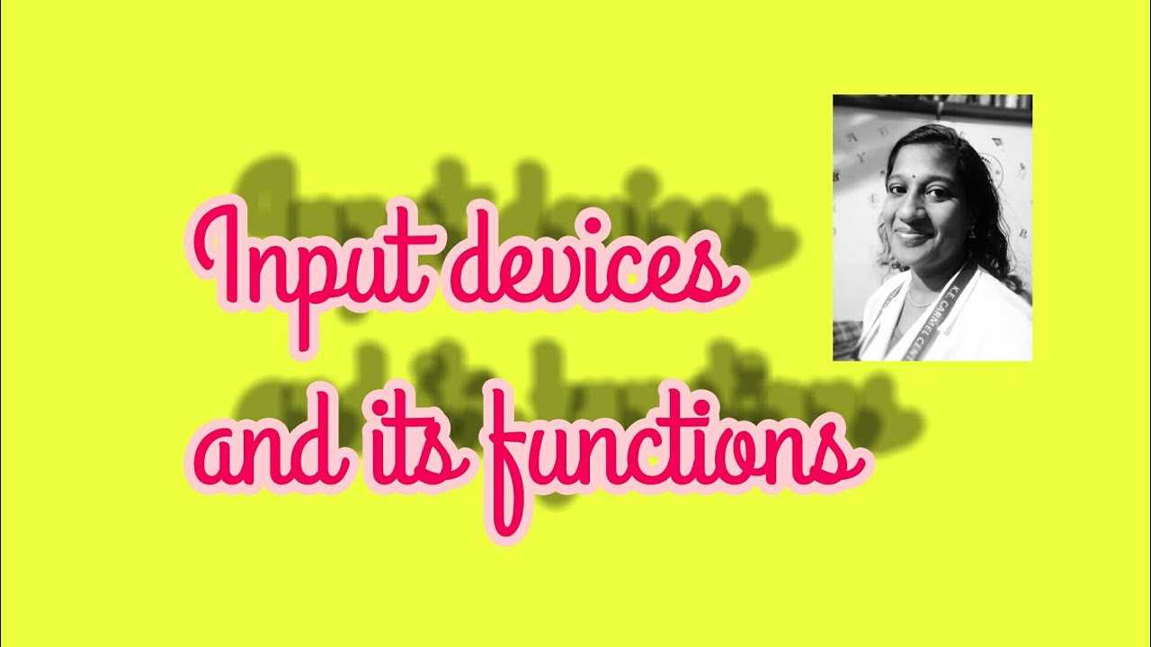 Input devices and its functions - YouTube