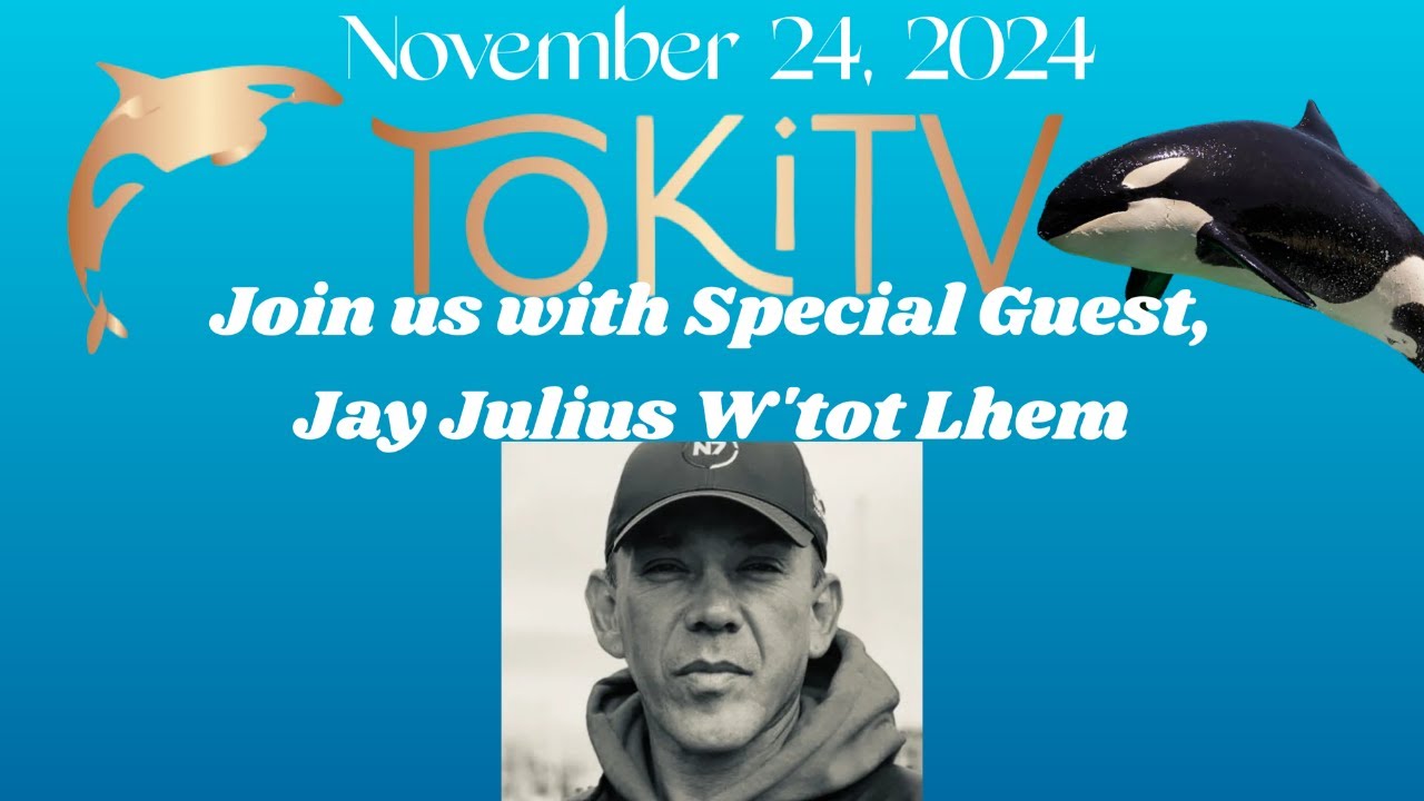 TokiTV 11/24/2024 Gathering for Sk’aliCh’elh-tenaut’s Legacy - YouTube