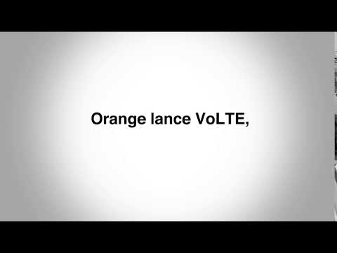 Lancement de VoLTE - Orange