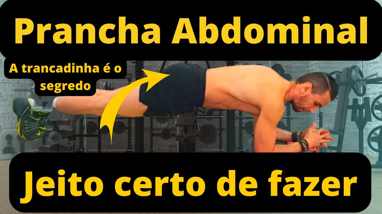 Como fazer do jeito certo a prancha abdominal e parar de perder tempo ...