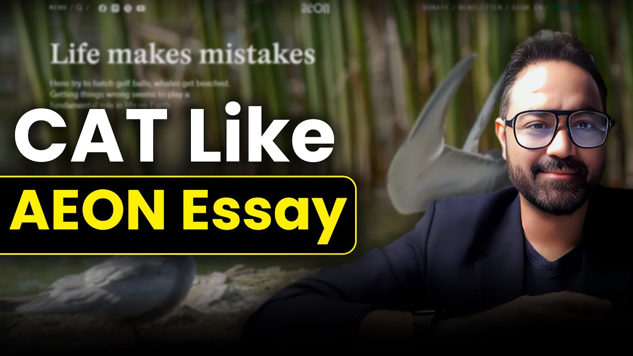 CAT Reading Comprehension Preparation | How to read Aeon Essay | CAT RC ...