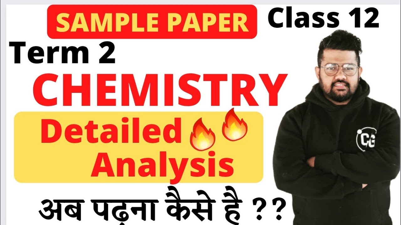 Term 2 Chemistry Sample Paper Detailed analysis | Class 12 - YouTube