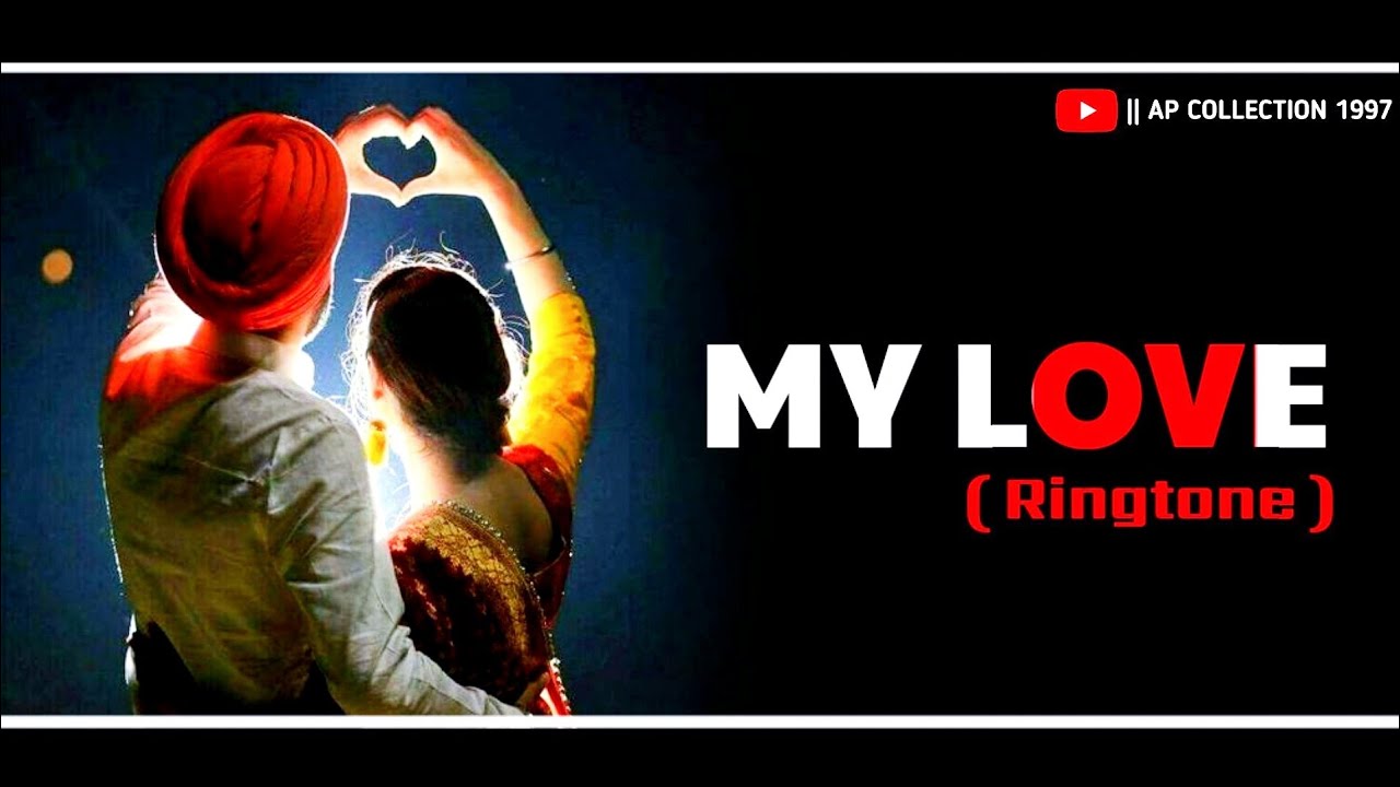 Best Ringtone For Mobile 🦋 ️ || Best Romantic Ringtone || My Love ...
