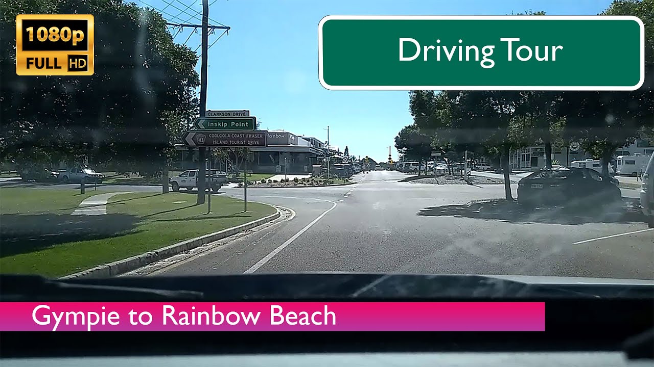 [1080P FHD] Cruising From Gympie to Rainbow Beach - Cooloola Region ...