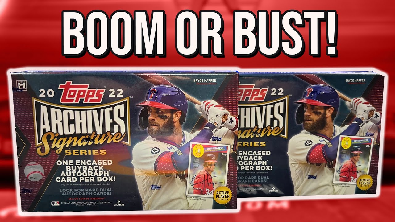💣 BOOM OR BUST! 📉 | 2022 Topps Archives Signature Series Hobby Boxes ...