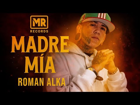 Roman Alka - Madre Mia (Video oficial) - YouTube