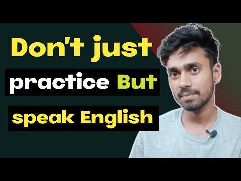 Don't just practice But speak English।। Do you want speak fluent english।। this can help you ...