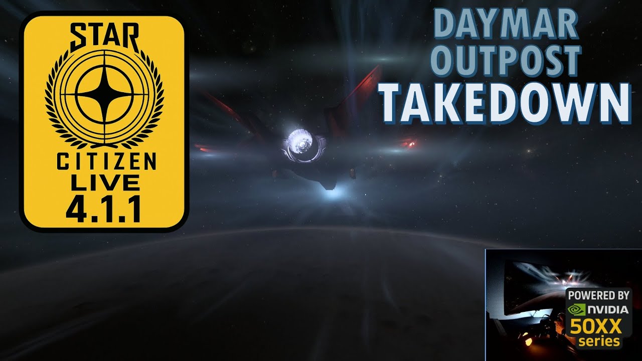 Star Citizen 4.1.1 [Live] - Daymar Outpost Takedown - YouTube