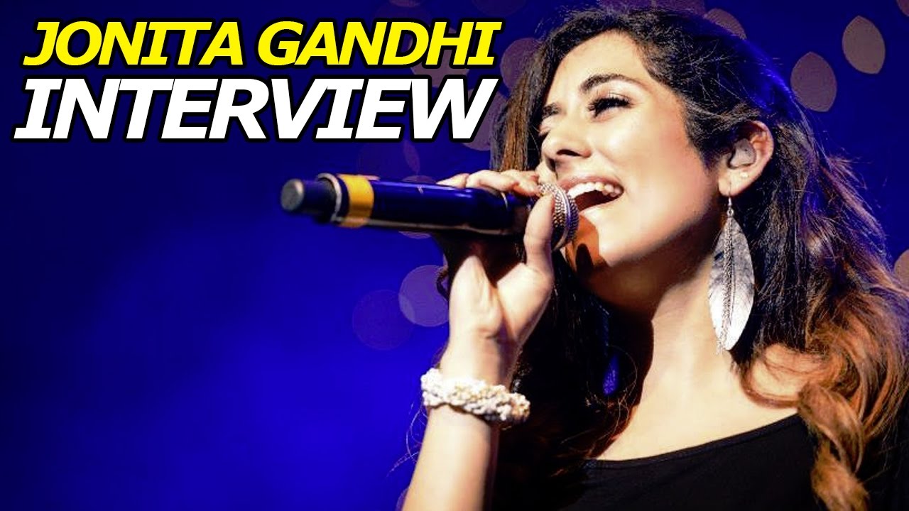 Singer Jonita Gandhi EXCLUSIVE Interview 2016 - YouTube