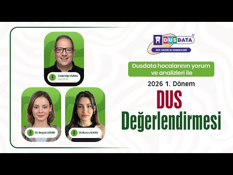 2026 1.Dönem DUS Değerlendirmesi