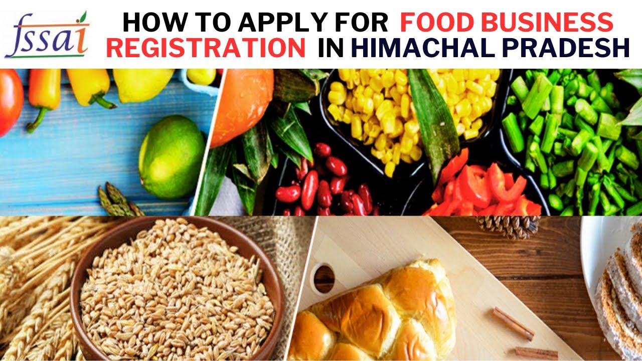 How to Apply for Food Business Registration in Himachal Pradesh ...