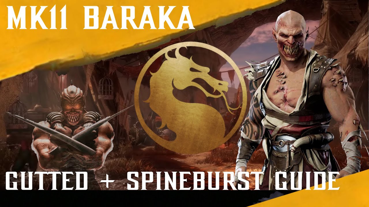 BARAKA || MK11 2023 GUTTED + SPINEBURST GUIDE - YouTube
