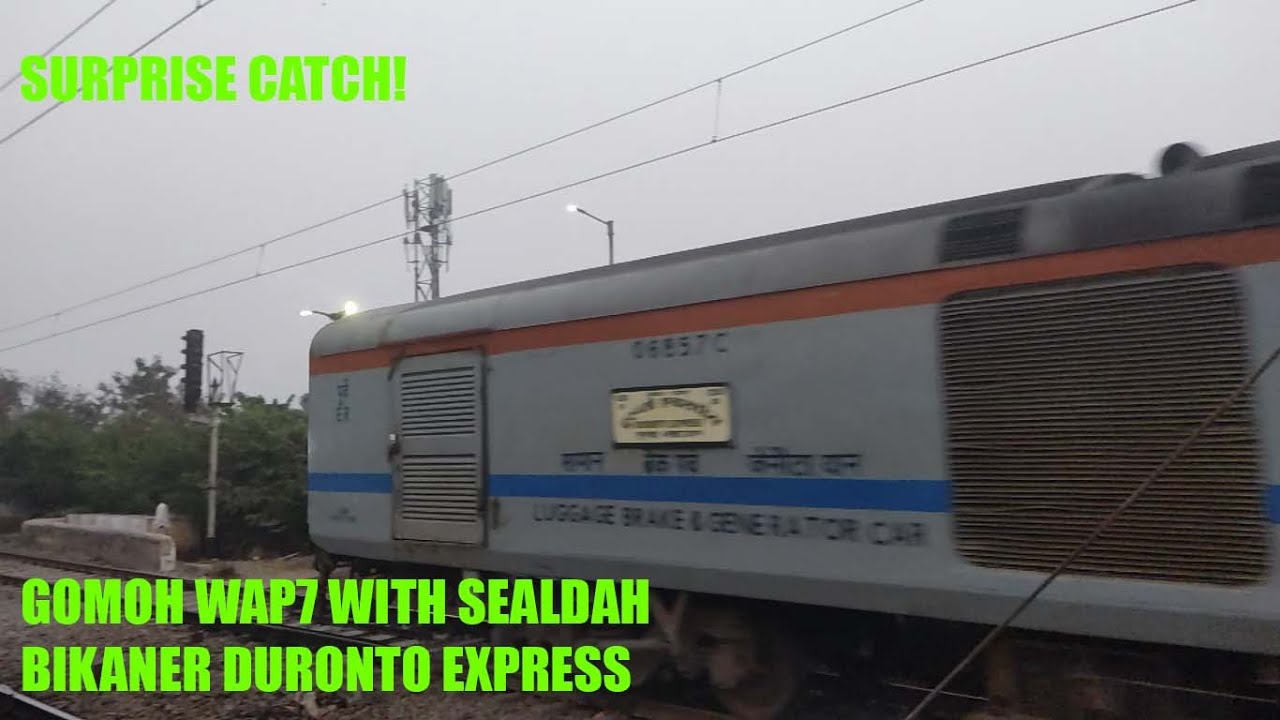 Surpirse Catch! Gomoh WAP7 With Sealdah - Bikaner Duronto Express ...