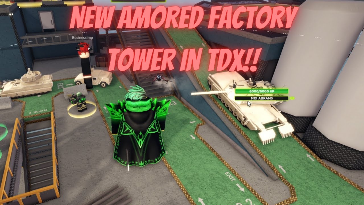 NEW ARMORED FACTORY TOWER IN TDX - YouTube