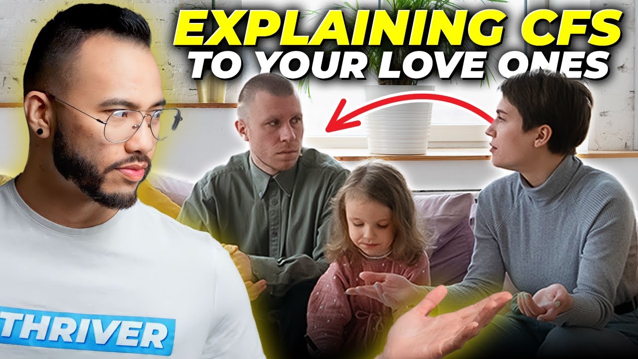 Explaining CFS To Your Loved Ones | CHRONIC FATIGUE SYNDROME - YouTube