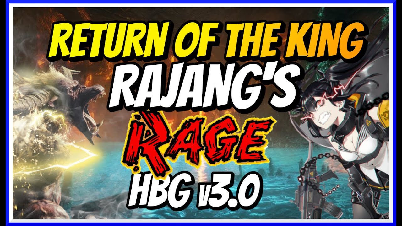 MHRise | The Demonlord Beast Buster / Rajang's Rage - HBG Sticky v3.0 ...