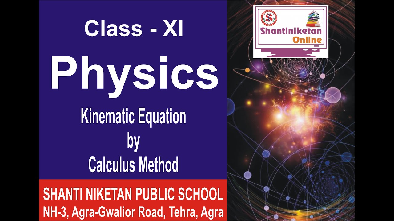 Class XI Physics (Kinematic Equation by Calculus Method) - YouTube