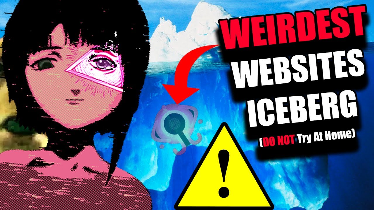 The Weirdest Websites Iceberg Explained (Do Not Try At Home) - YouTube