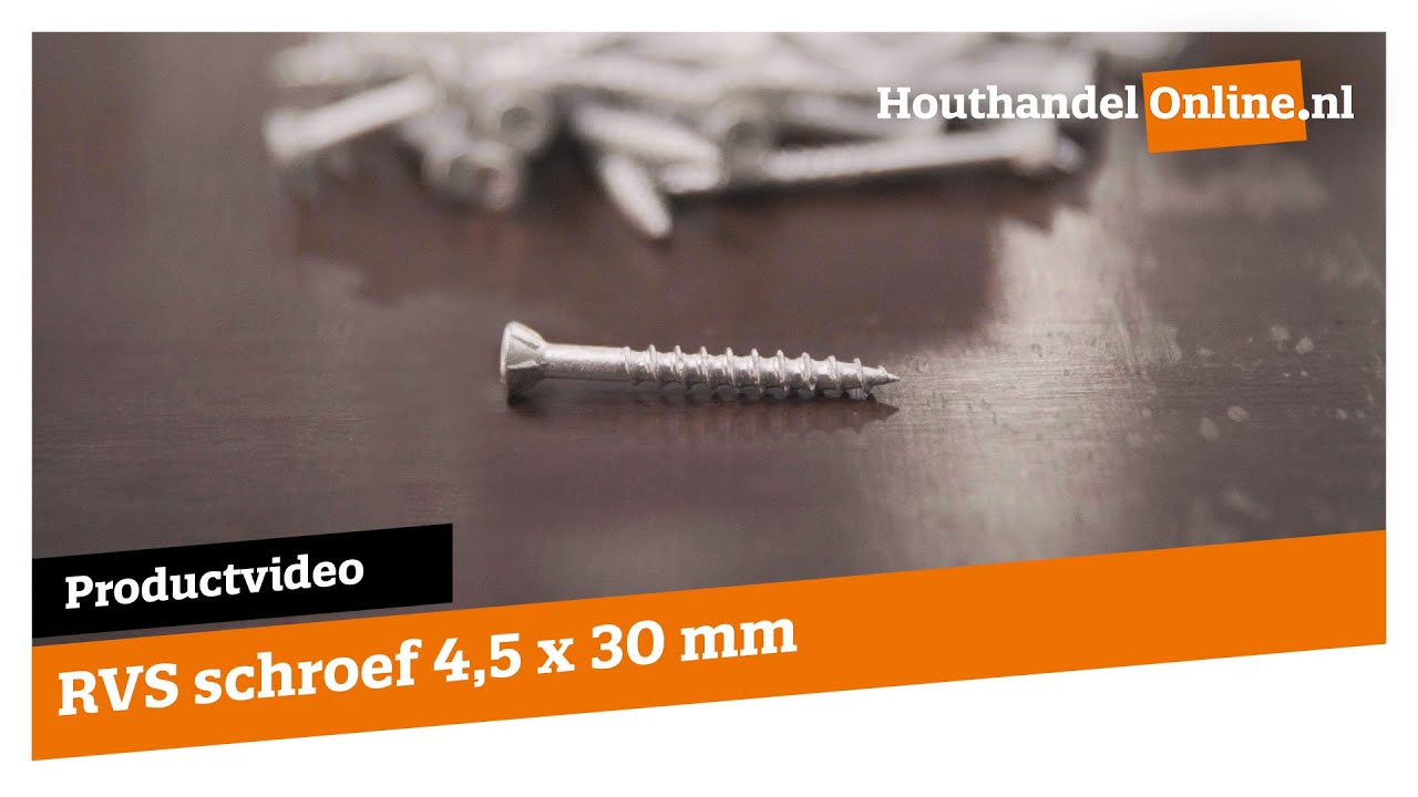 RVS schroef 4,5 x 30 mm — Houthandelonline - YouTube