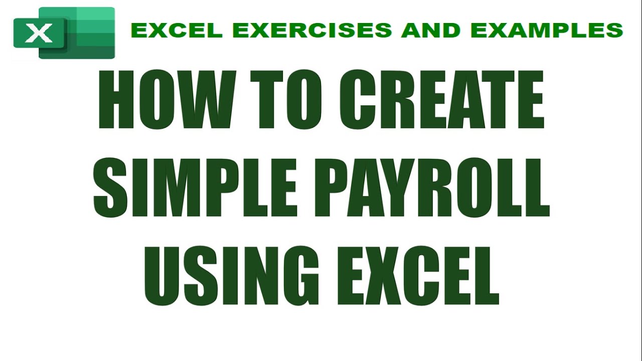 How to Create Simple Payroll Using Excel | Excel Exercises and Examples ...