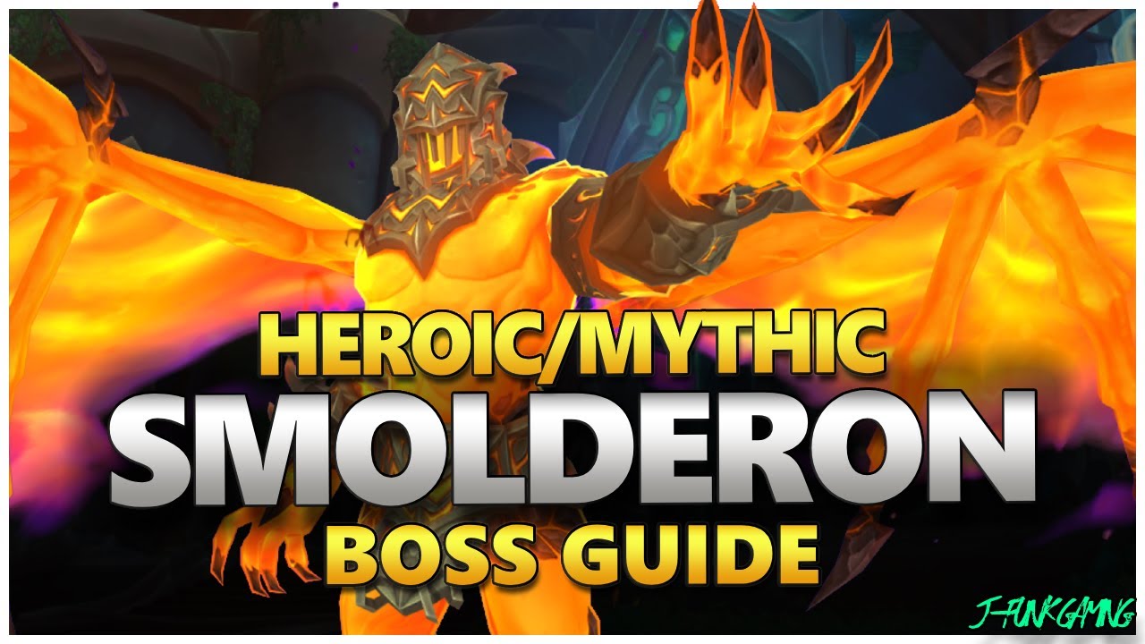 Smolderon Raid Guide - Heroic/Mythic Smolderon Amirdrassil Boss Guide ...