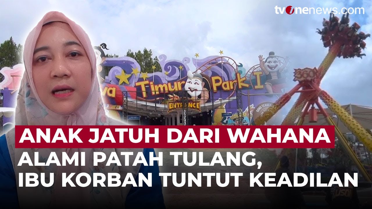 Ibu Korban Jatim Park Minta Manajemen Tak Hanya Janji, Tapi Tanggung ...