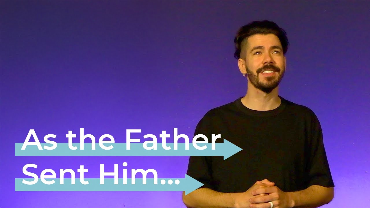 As The Father Sent Him... | Alex Regalado | Bright City Church - YouTube