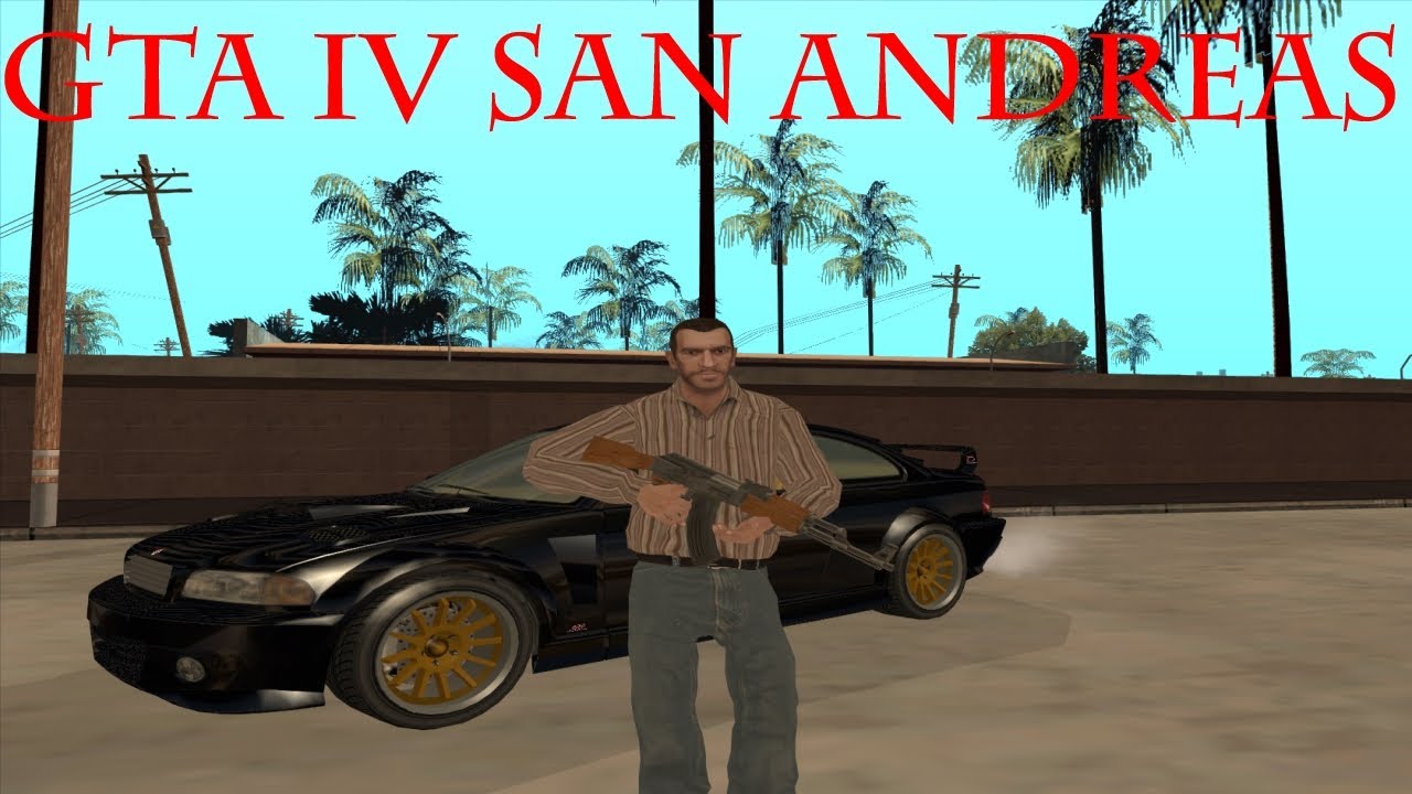 GTA San Andreas - GTA IV Mod Weapons, Vehicles, Player) - YouTube