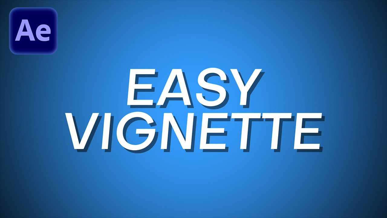 Vignette in After Effects erstellen | Easy Tutorial - YouTube