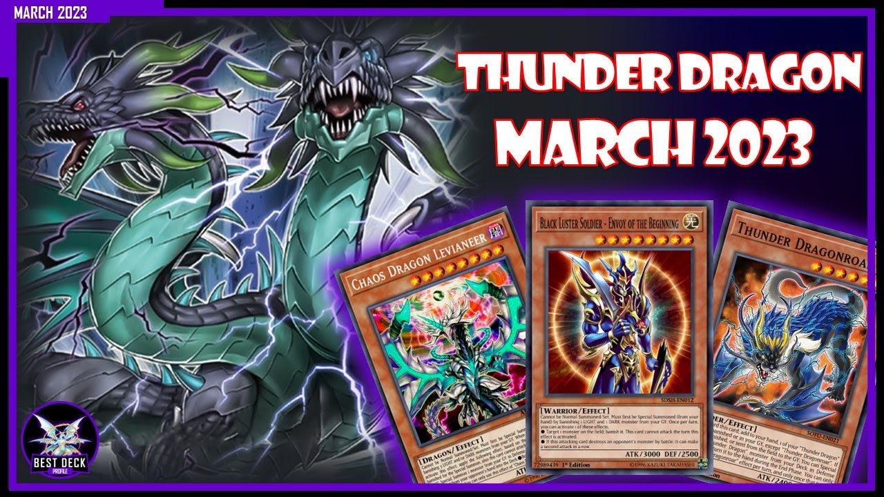 Thunder Dragon Deck Profile March 2023 - Ranked And Gameplay Chaos ...