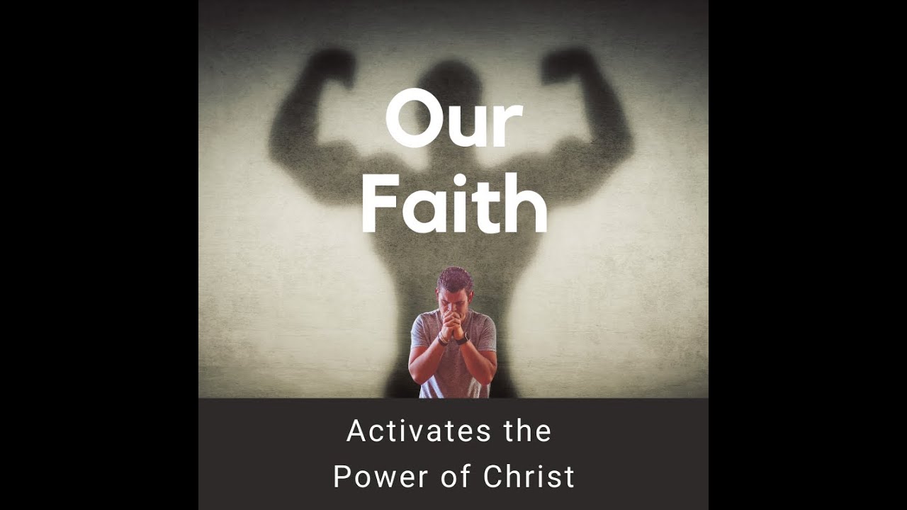 Our Faith Activates the Power of Christ | Pastor Jeff Lee | June 7 ...