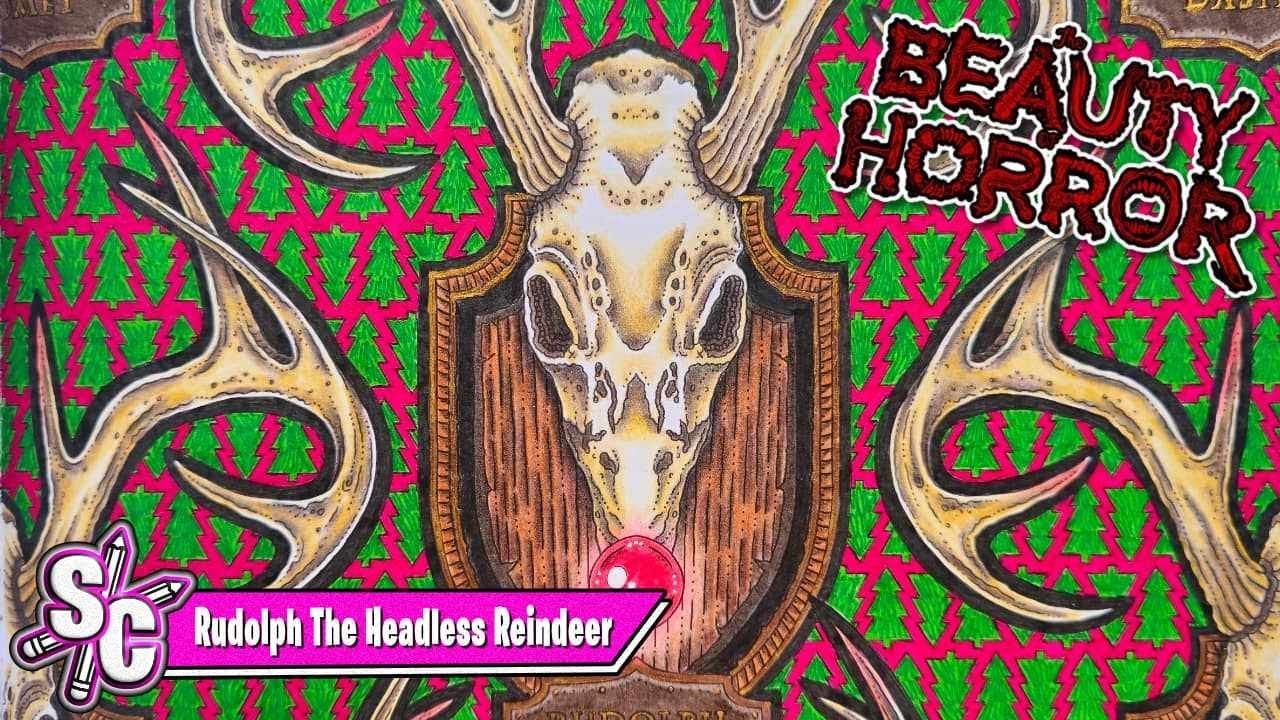 'Rudolph The Headless Reindeer' Sophie Colours The Beauty of Horror ...